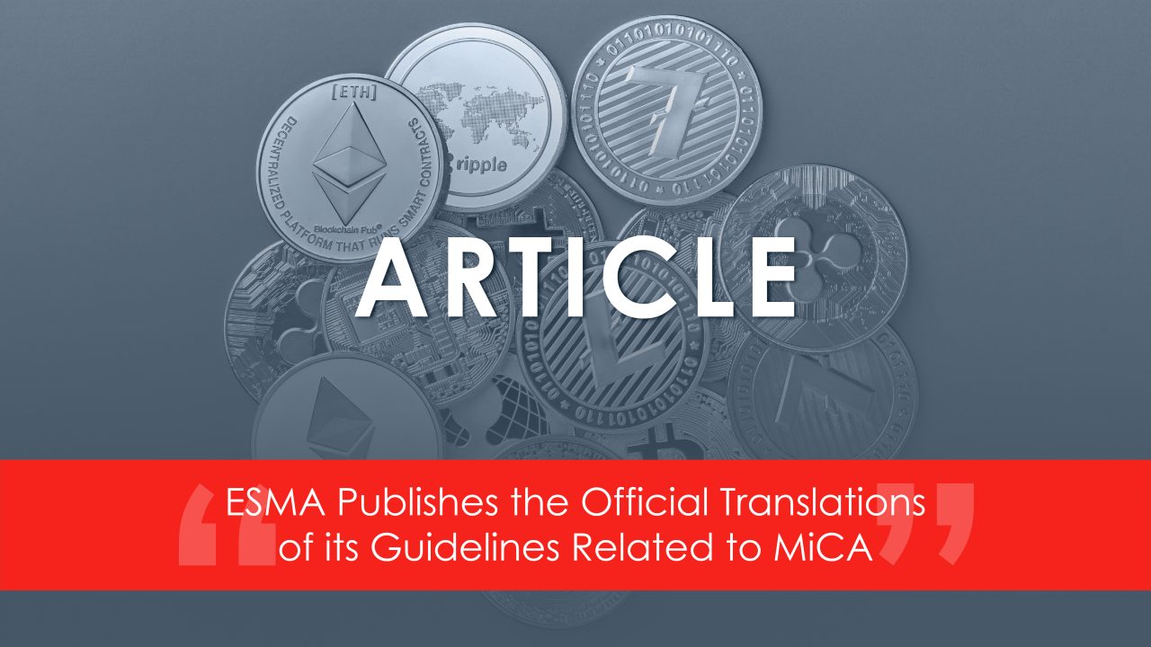 ESMA Publishes the Official Translations of its Guidelines Related to ...